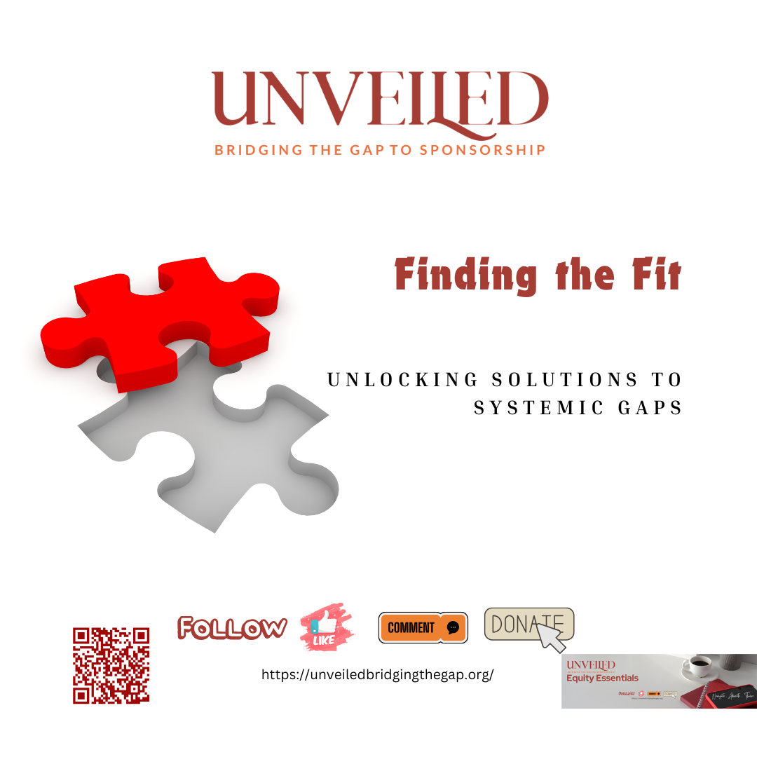 Finding the Fit: Unlocking Solutions to Systemic Gaps